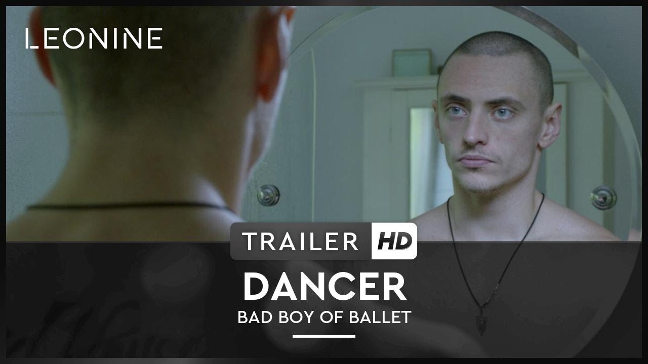 Dancer - Bad Boy of Ballet - Trailer (deutsch/german; FSK 0) - YouTube