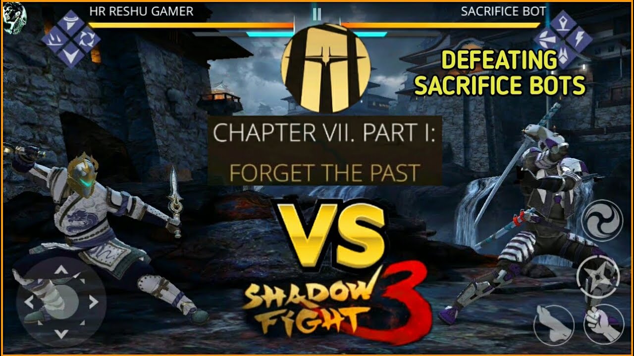 CHAPTER 7 ! DEFEATING SACRIFICE BOTS !! SHADOW FIGHT 3 - YouTube