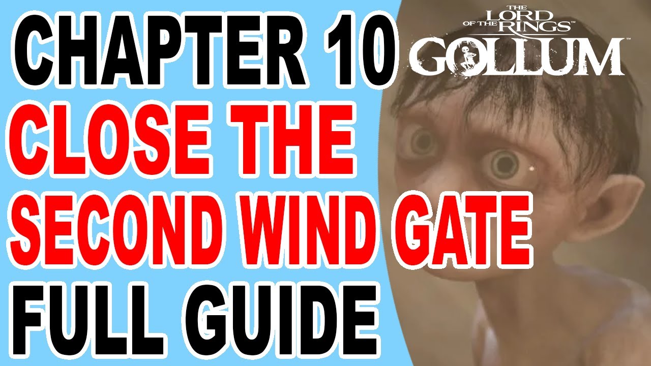 The Lord of The Rings Gollum Close the second wind gate - Mission ...