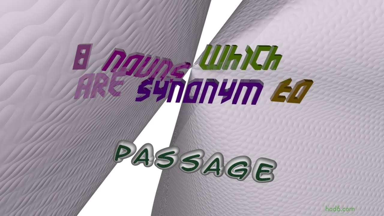 passage - 8 nouns synonym to passage (sentence examples) - YouTube