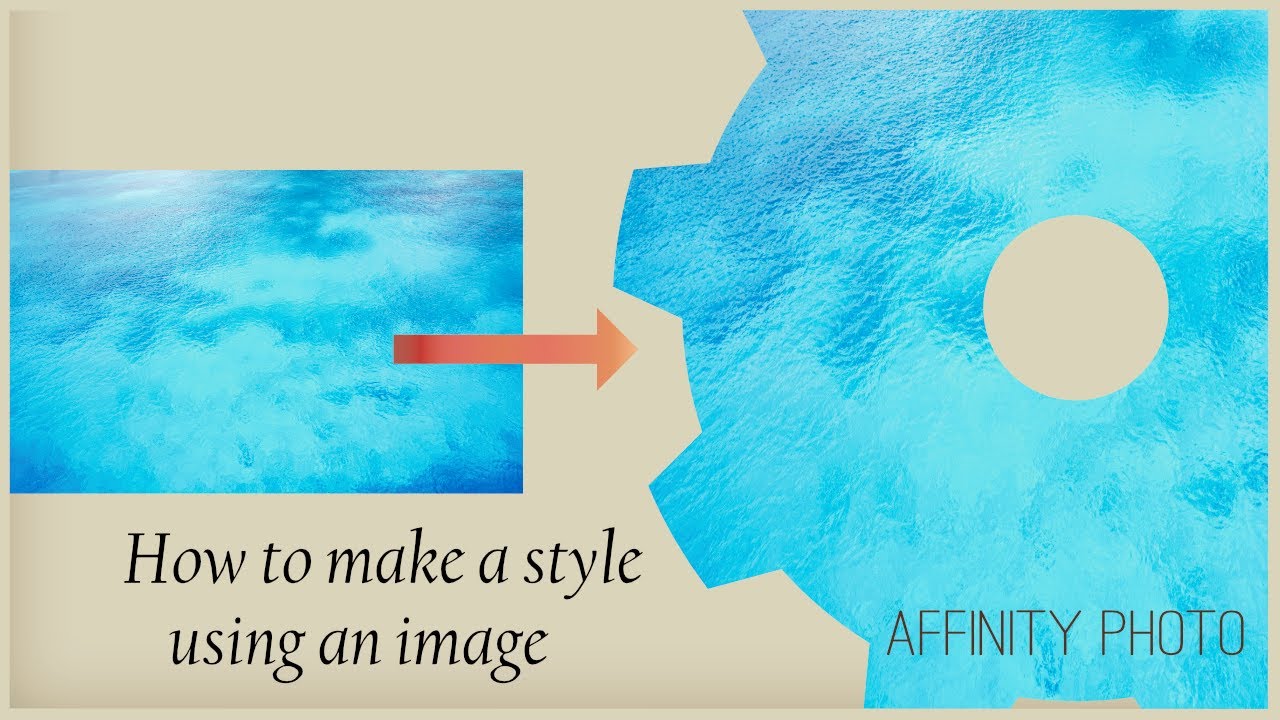 Turning an Image into a Style - Affinity Photo - YouTube