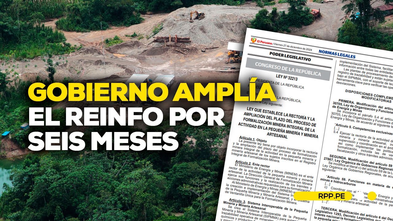 Gobierno promulgó la ampliación del Reinfo por seis meses #ROTATIVARPP ...