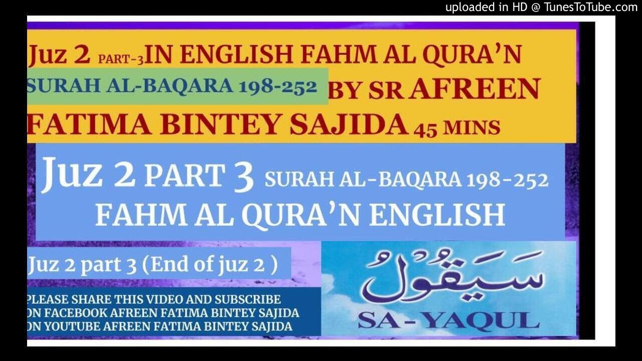 JUZ 2 PART 3,(end of juz 2) IN ENGLISH, FAHM AL QURA'N SURAH AL BAQARA ...