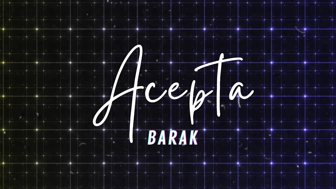 Barak - Acepta 😍 | (Letra - Video Lyrics) | Música Cristiana Nueva ️ - YouTube