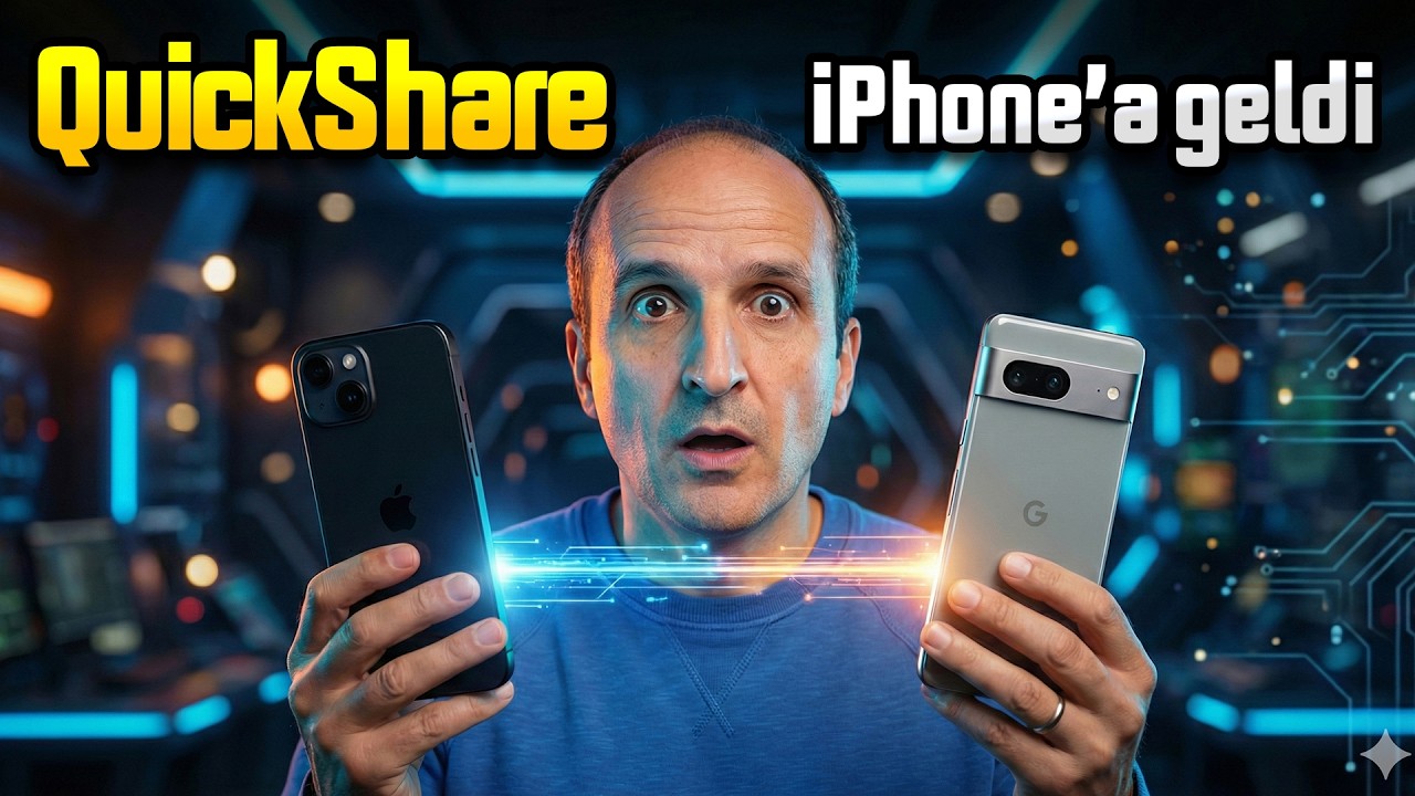 QuickShare ile iPhone ve Android Arasında Dosya Paylaşımı Başladı ...