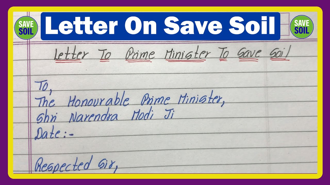 Letter To Prime Minister To Save Soil | Letter On Save Soil In English ...