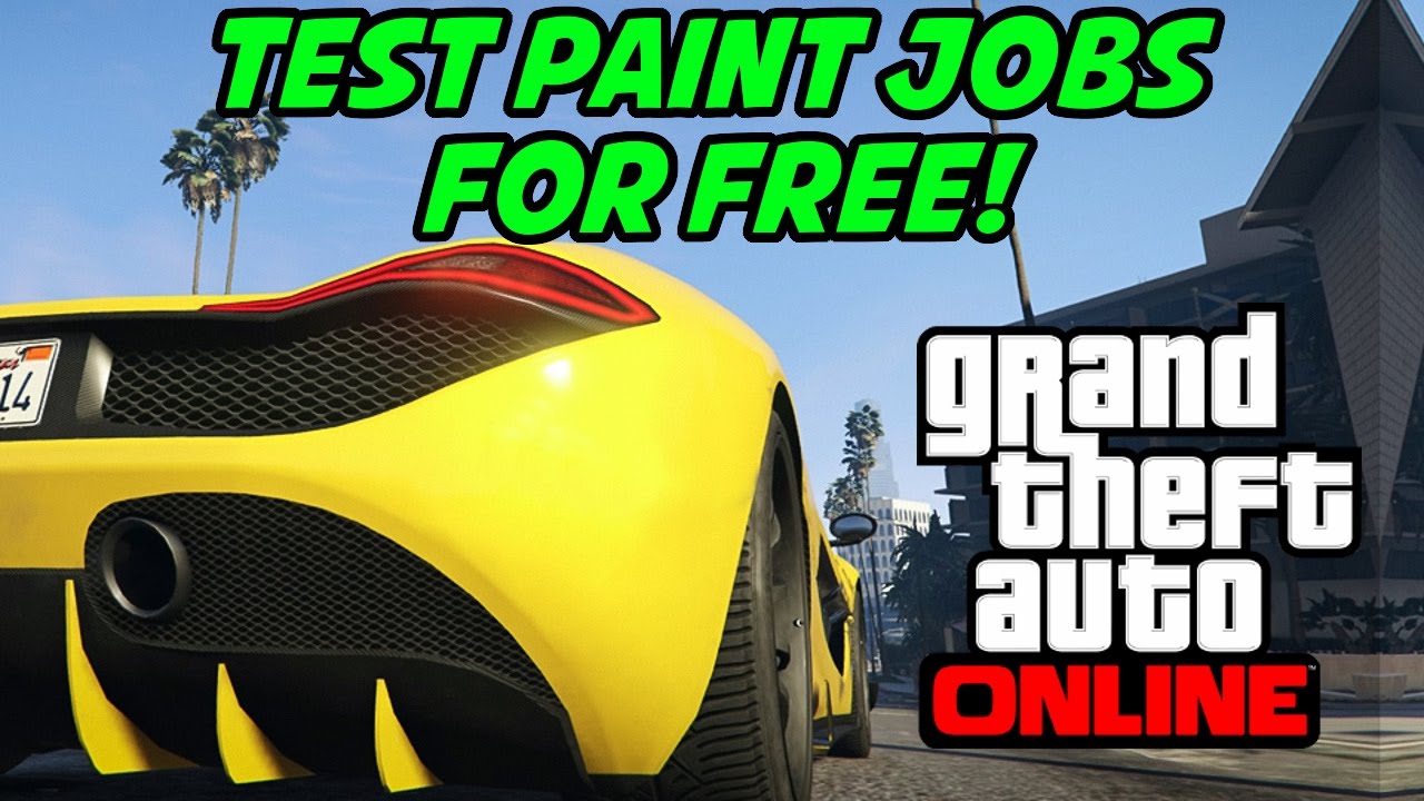 Test Paint Jobs & Car Customization For Free - GTA Tips and Tricks ...