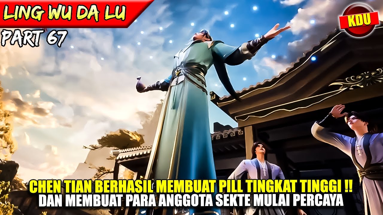 CHEN TIAN MULAI DIPERCAYA OLEH ANGGOTA SEKTE KARENA KEKUATANNYA! - ALUR ...