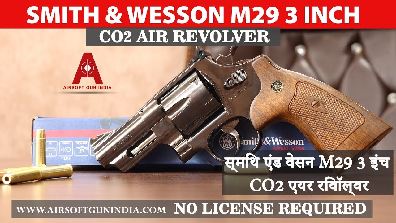 Smith & Wesson M29 Co2 BB Air Revolver By Airsoft Gun India - YouTube