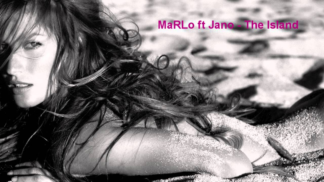 MaRLo ft Jano - The Island - YouTube