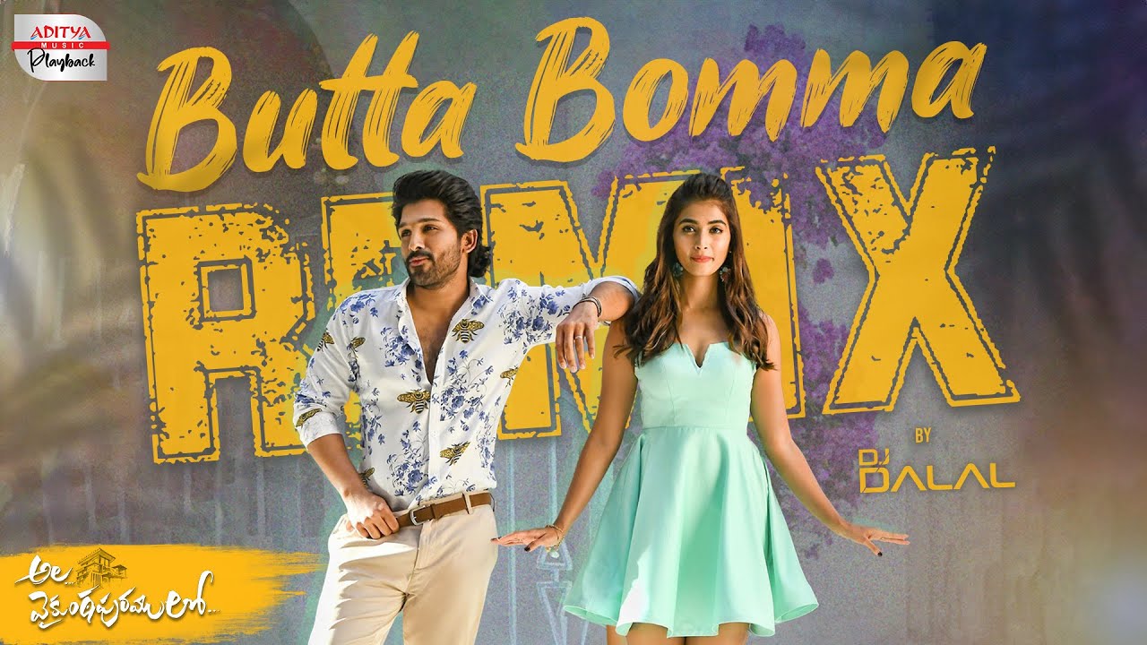 Butta Bomma Remix | DJ Dalal | Ala Vaikunthapurramuloo | Allu Arjun ...
