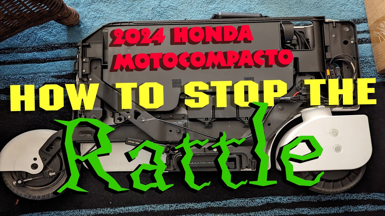 How to Stop the Rattle on the 2024 Honda Motocompacto and Extra Sound ...