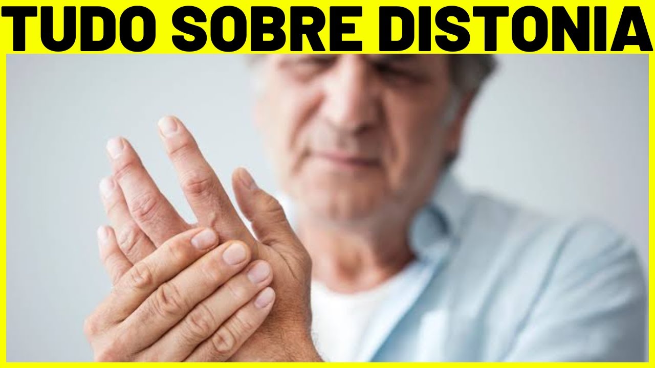 DISTONIA - O QUE É, SINTOMAS E TRATAMENTO - YouTube