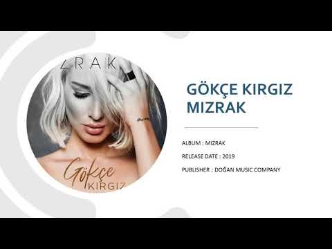 Gökçe Kırgız - Mızrak