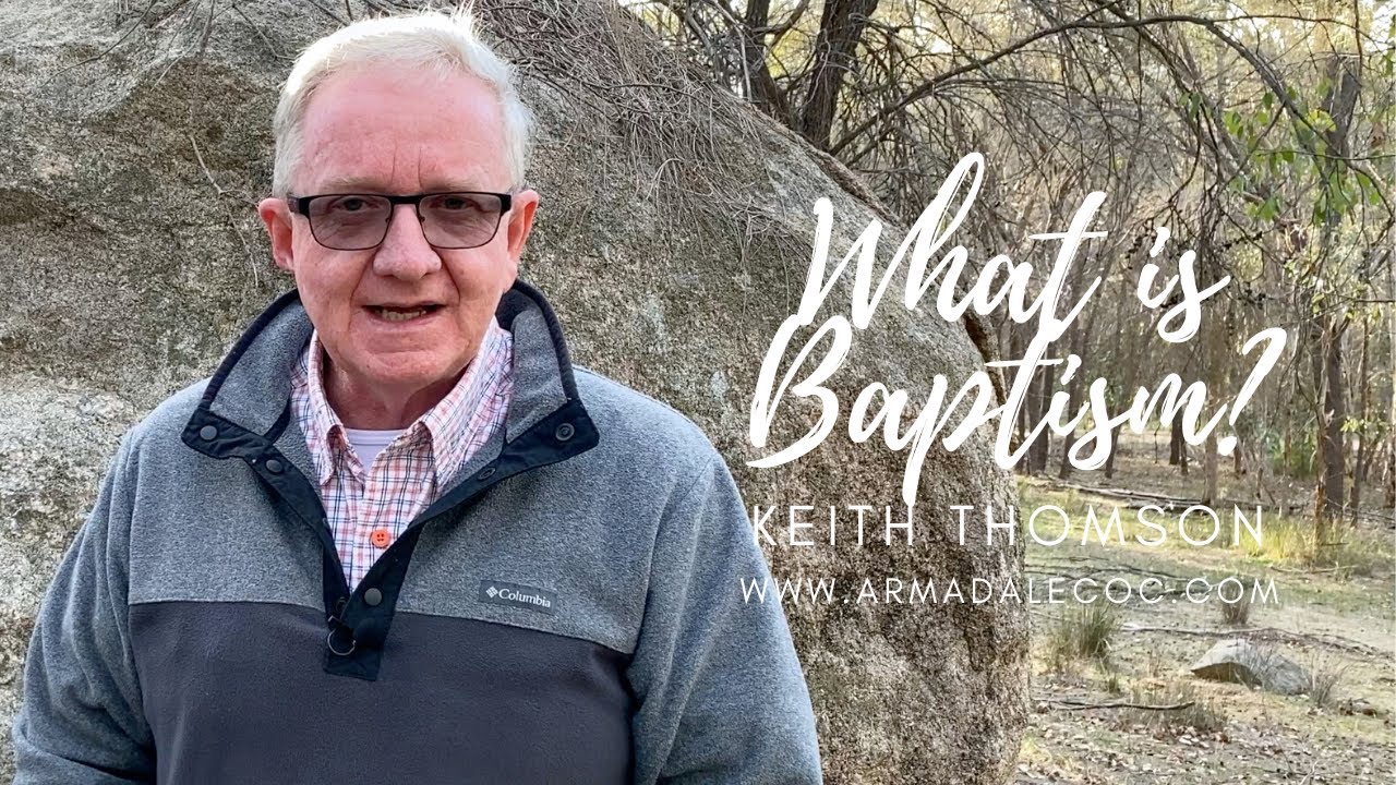 Keith Thomson - What is baptism? - YouTube