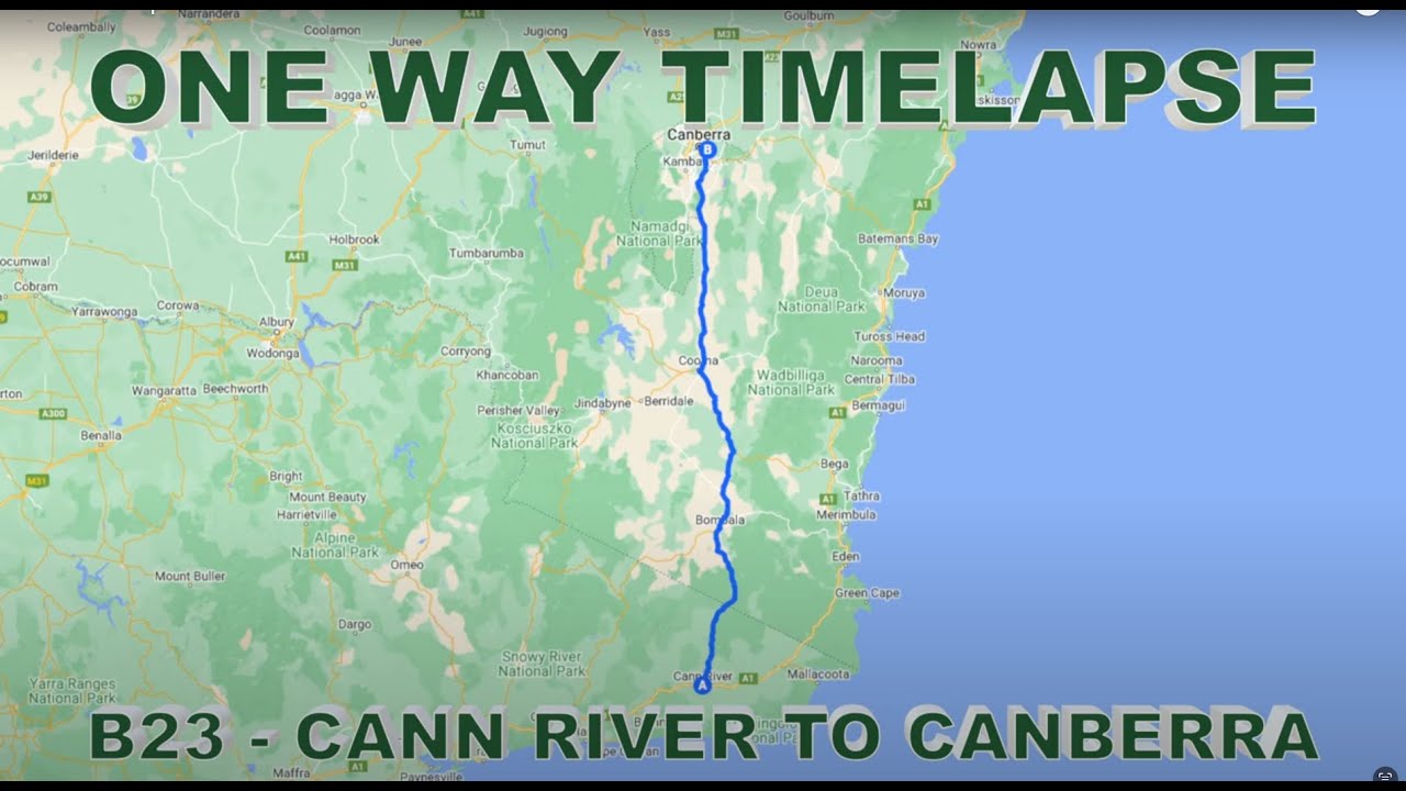 B23/A23 | ONE WAY TIMELAPSE | Cann River to Canberra | VIC & NSW B ...