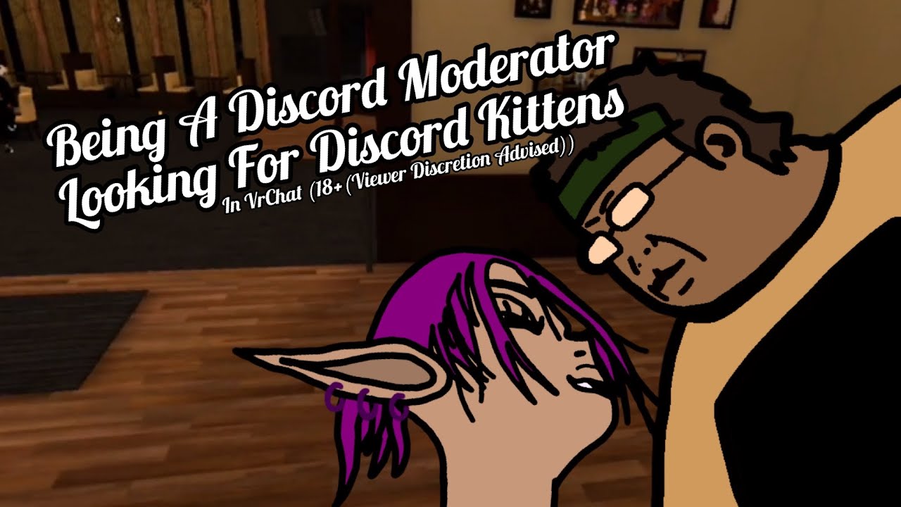 Being A Discord Moderator Looking For Discord Kittens In VrChat (18 ...