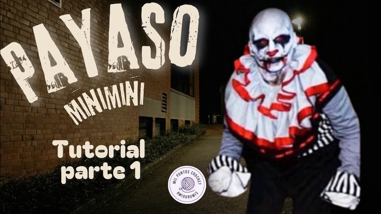 🤡Payaso Minimini amigurumi 🤡 (primera parte) - YouTube