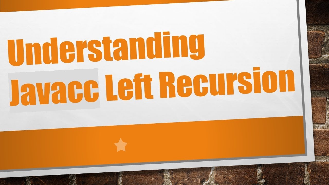 Understanding Javacc Left Recursion - YouTube