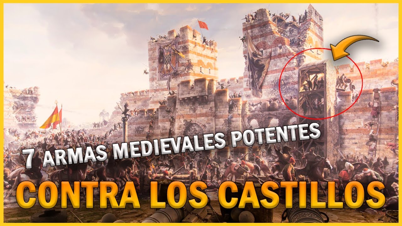 7 poderosas ARMAS MEDIEVALES que caracterizaron la guerra de asedio ...