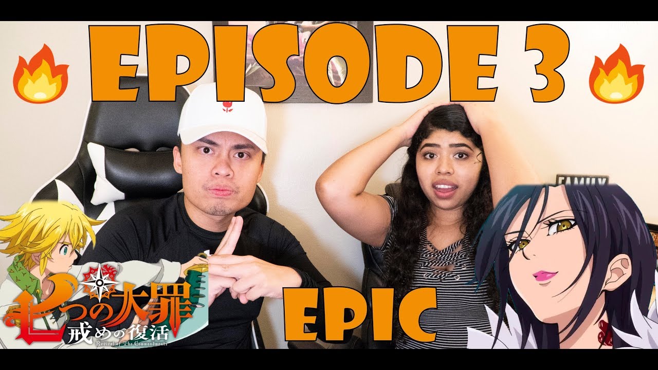 The Seven Deadly Sins Season 2 Episode 3 Reaction! (Nanatsu no Taizai ...