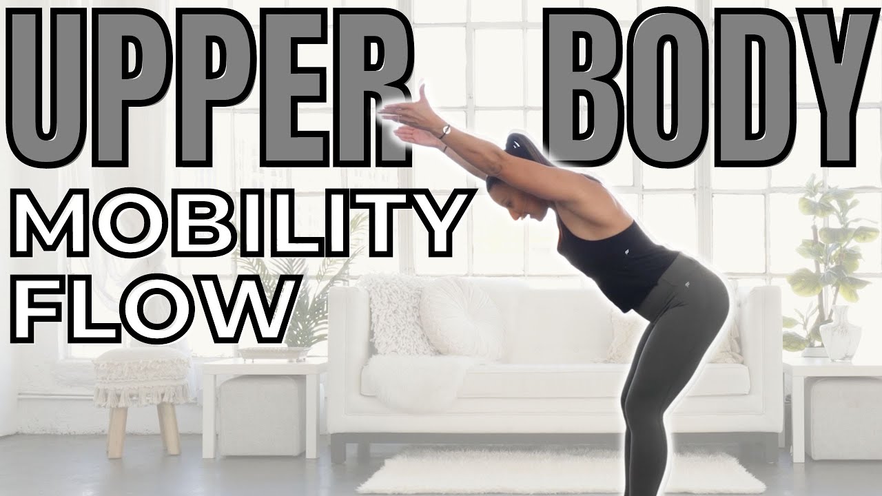 Upper Body Mobility Flow - YouTube