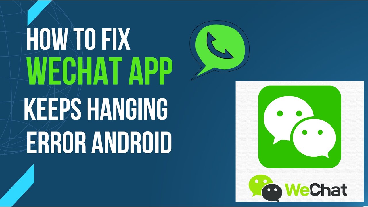 How To Fix WeChat App Keeps Hanging Error Android - YouTube