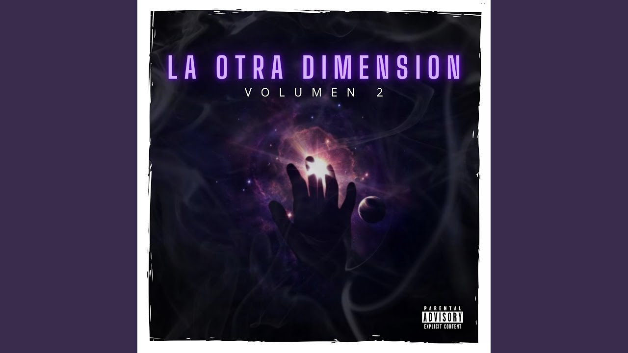 La Otra Dimension, Vol. 2 (Versión extendida) - YouTube