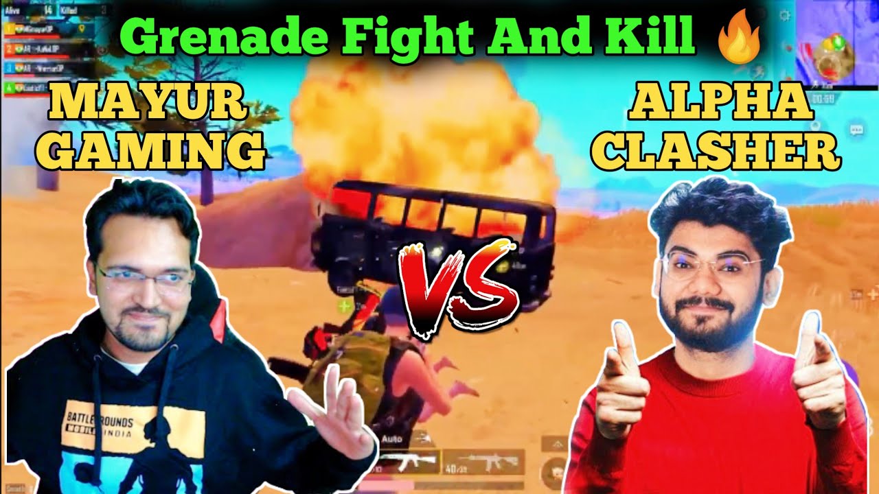 Mayur Gaming Vs Alpha Clasher |🔥Grenade Fight And Kill | Team Kunal ...