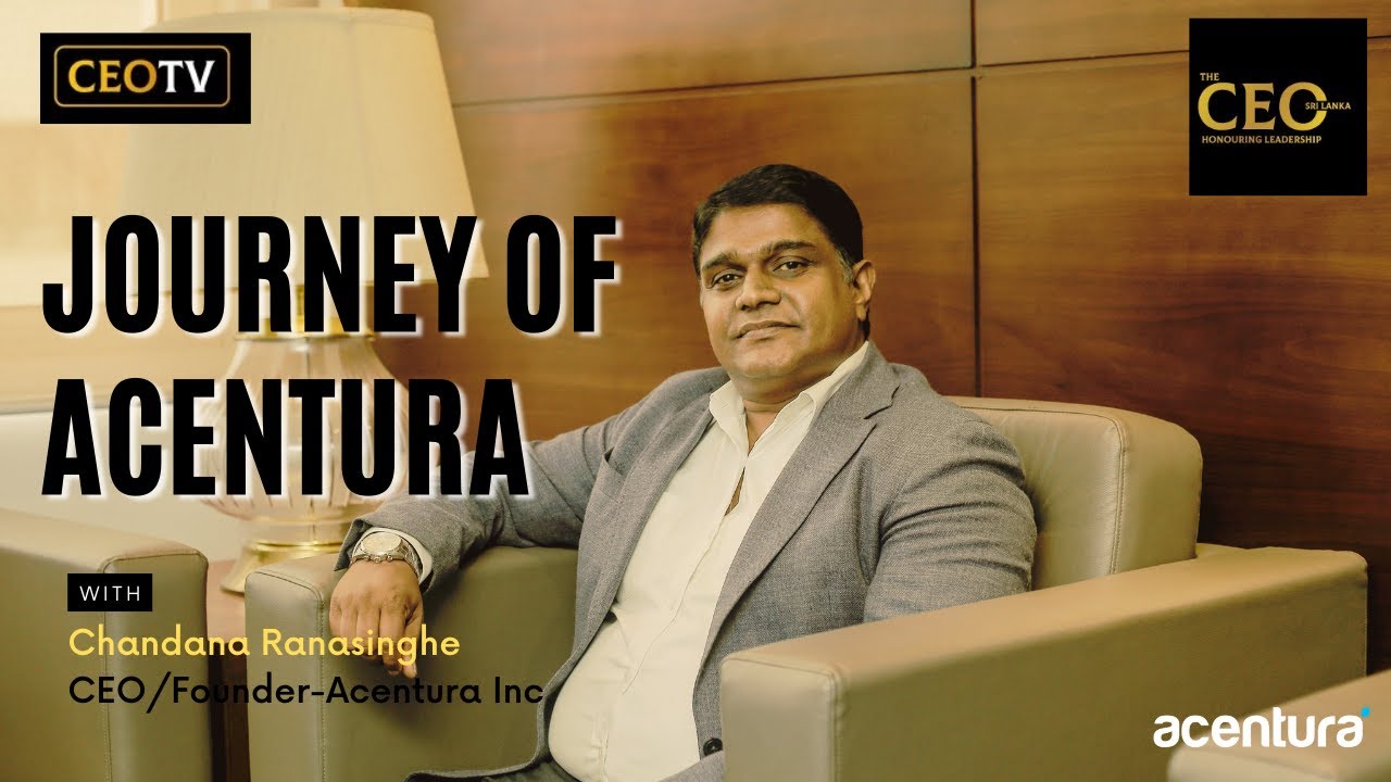 Journey of Acentura - Chandana Ranasinghe - YouTube