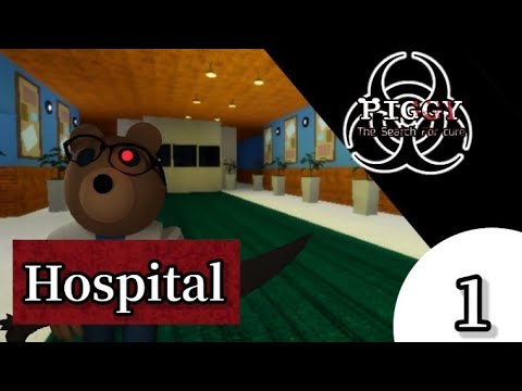 Piggy The Search Of cure:|File 1 - Hospita|Full Gameplay+Cutscenes ...