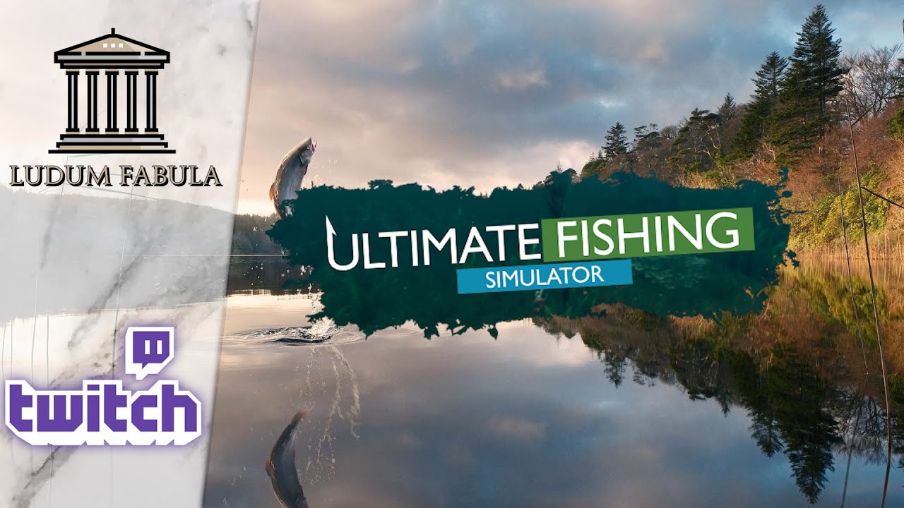 ULTIMATE FISHING SIMULATOR 2 | VOD TWITCH DÉCOUVERTE - YouTube