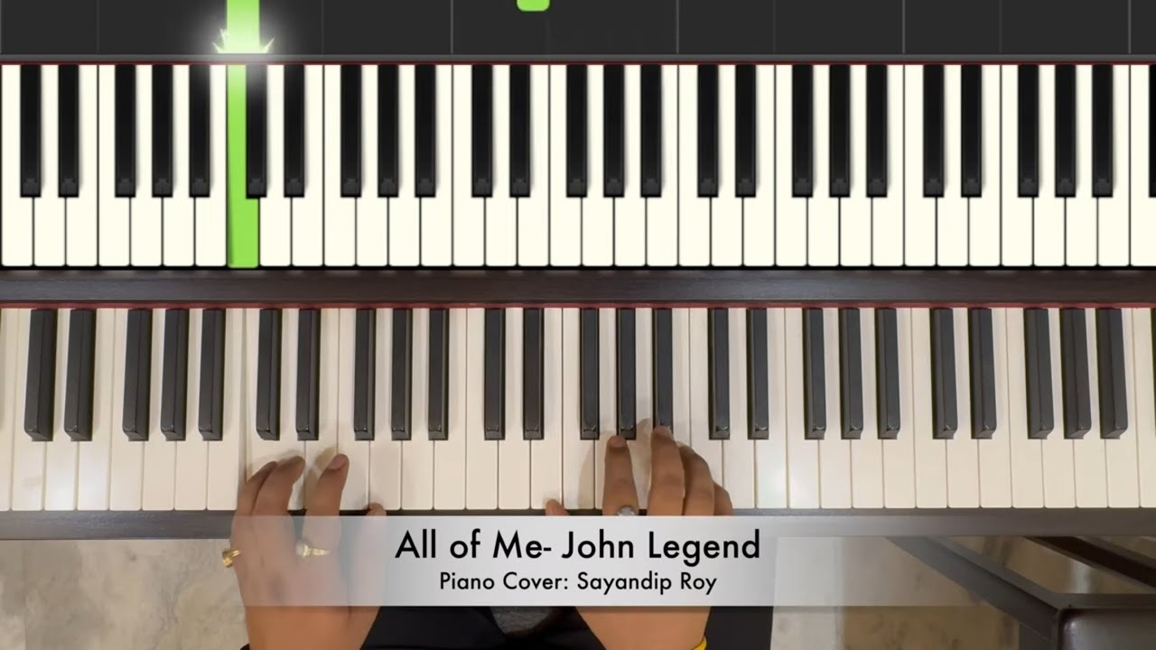 All of Me – John Legend | Piano Cover by Sayandip Roy | Trinity College London | Grade 2 | Piano ...