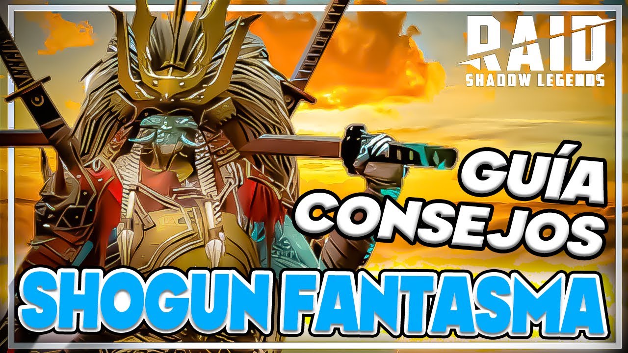 Guía Akumori el Shogun Fantasma👊Consejos, Mejores CAMPEONES 👊Raid ...