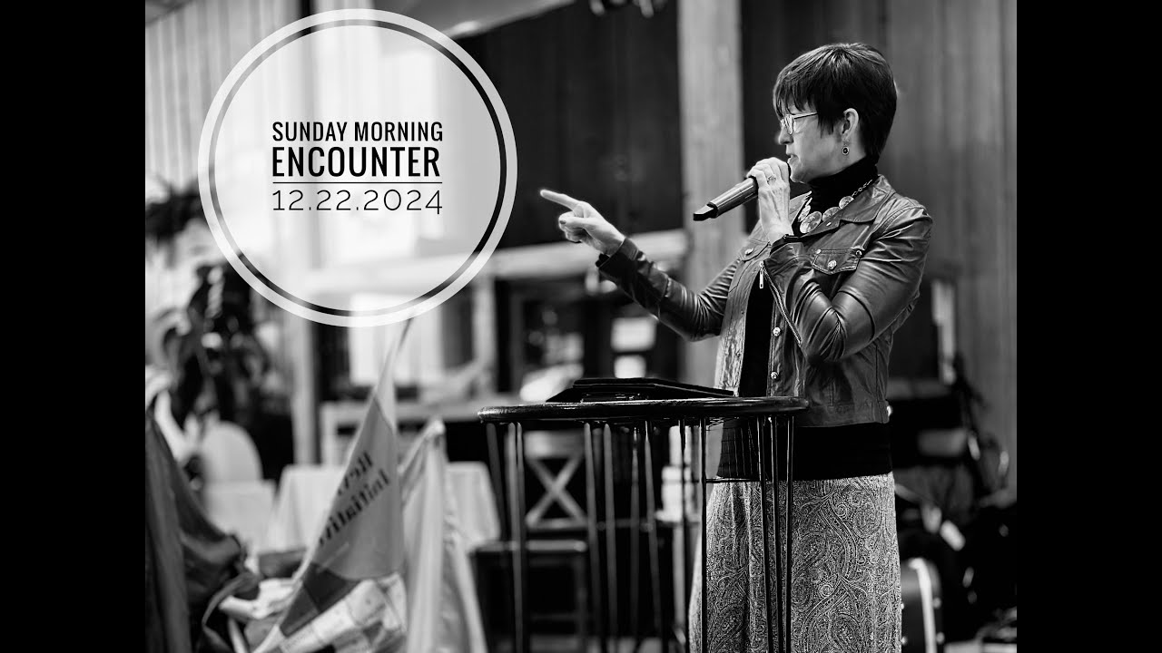 Sunday Morning Encounter | 12.22.2024 - YouTube