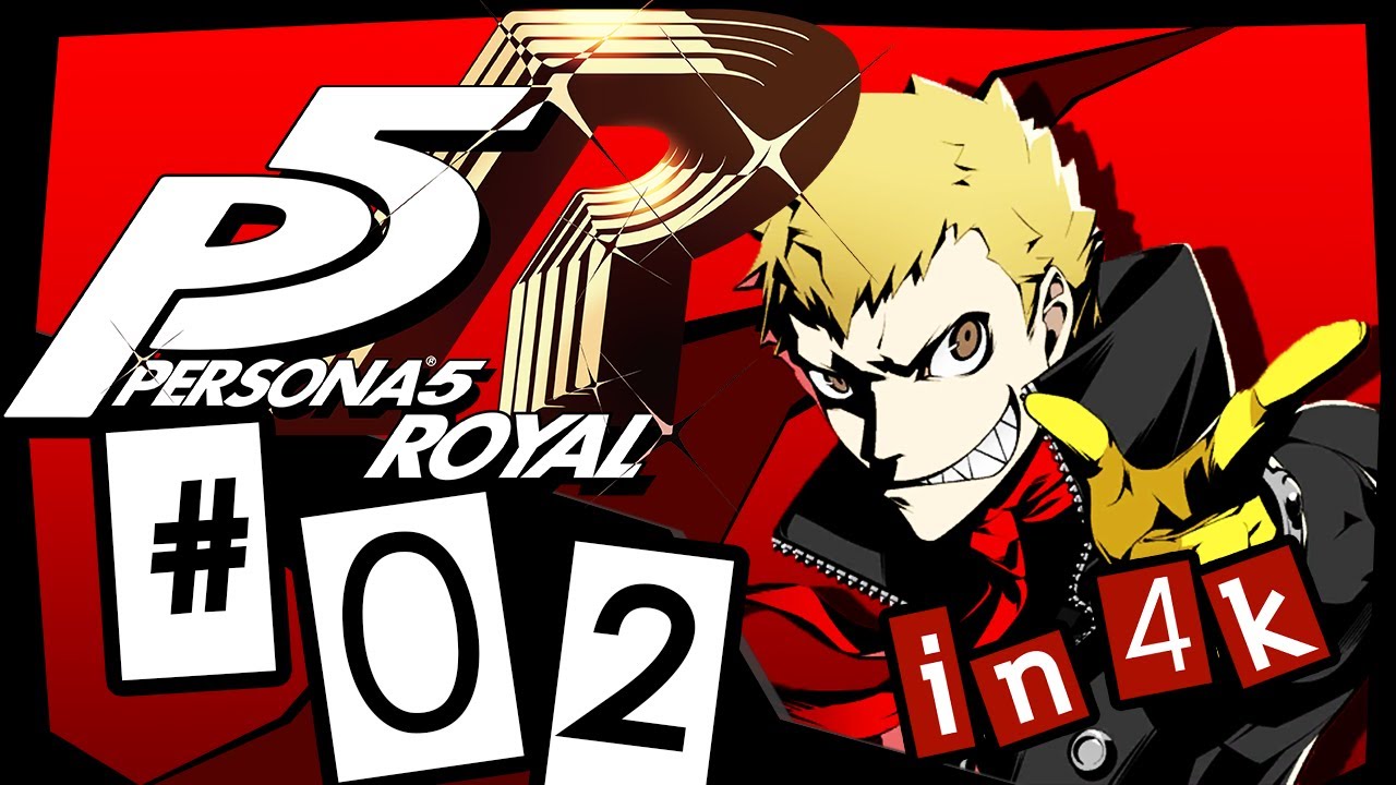 Captain Kidd | Episode 02 Persona 5 Royal Let's Play | PS4 Pro 4K [HARD ...