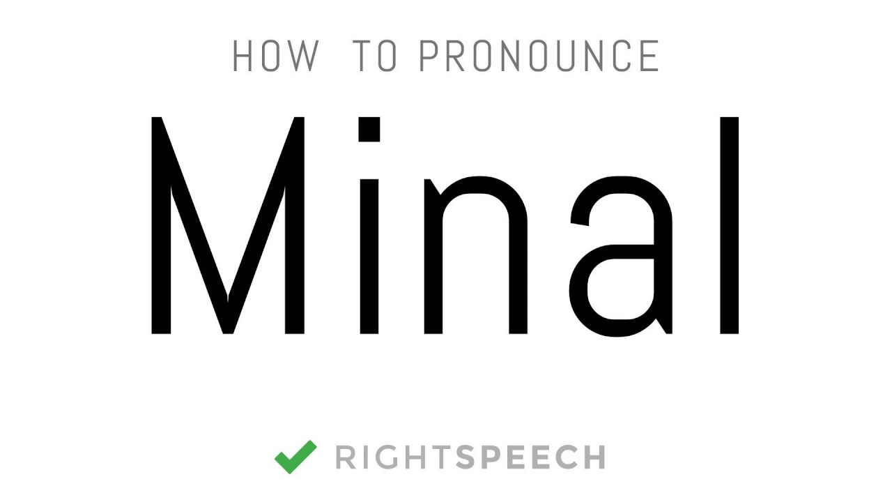 Minal How To Pronounce Minal Indian Girl Name YouTube minal-how-to-pronounce-minal-indian-girl-name-youtube