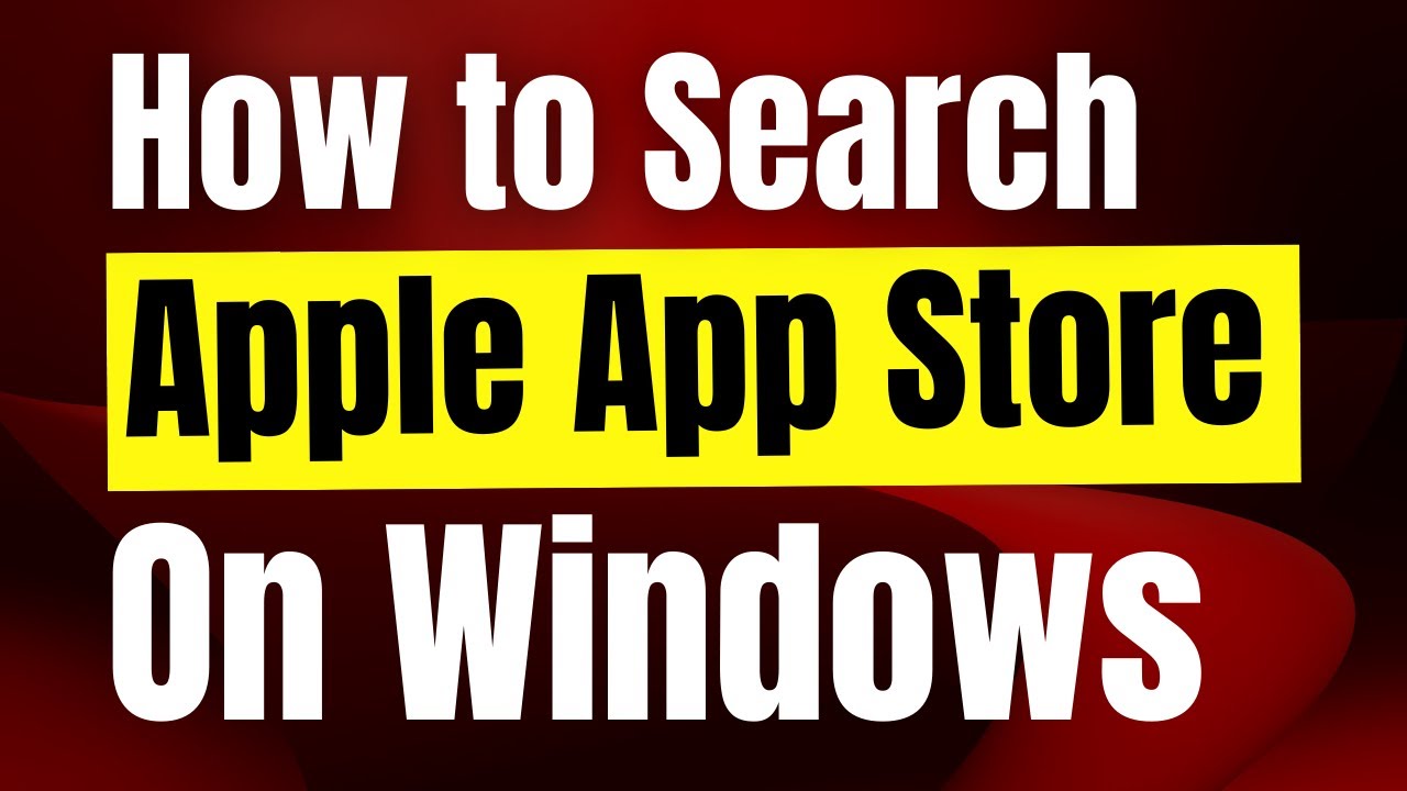 How to Search Apple Store App on Windows | Lead Generation Tutorials ...
