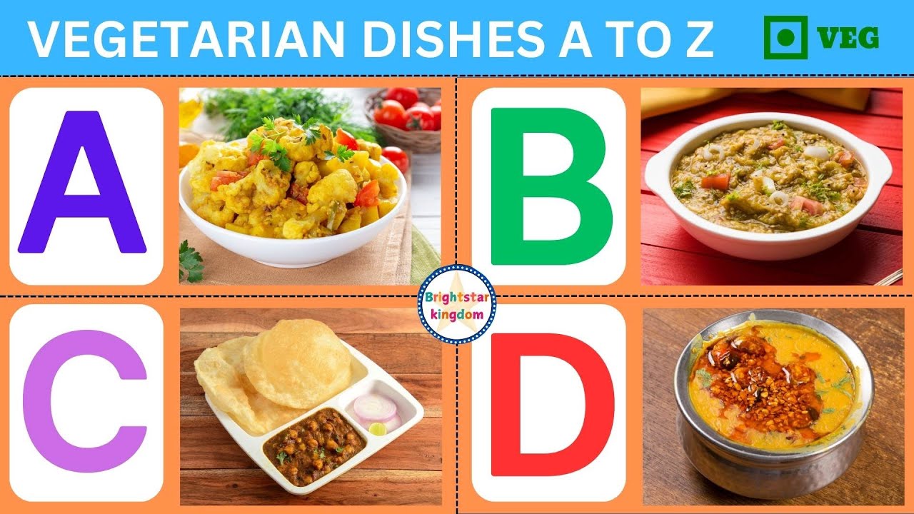 A to Z Vegetarian dishes | Alphabet A to Z | Educational Learning ...