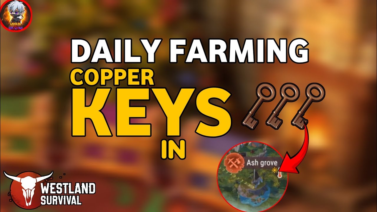DAILY FARMING | COPPER KEYS | 😱🤠 WESTLANDSURVIVAL - YouTube