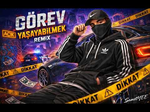 Görev Yaşayabilmek Remix
