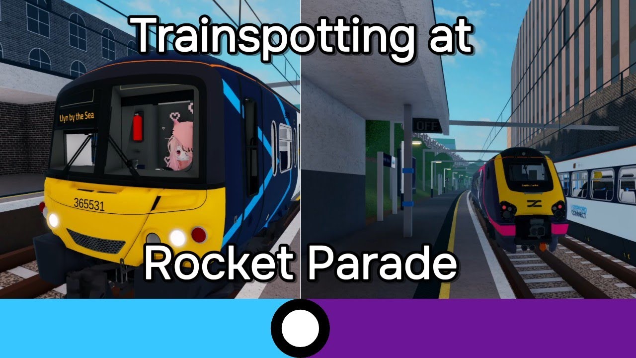 Trainspotting at Rocket Parade 2.0.1 - YouTube