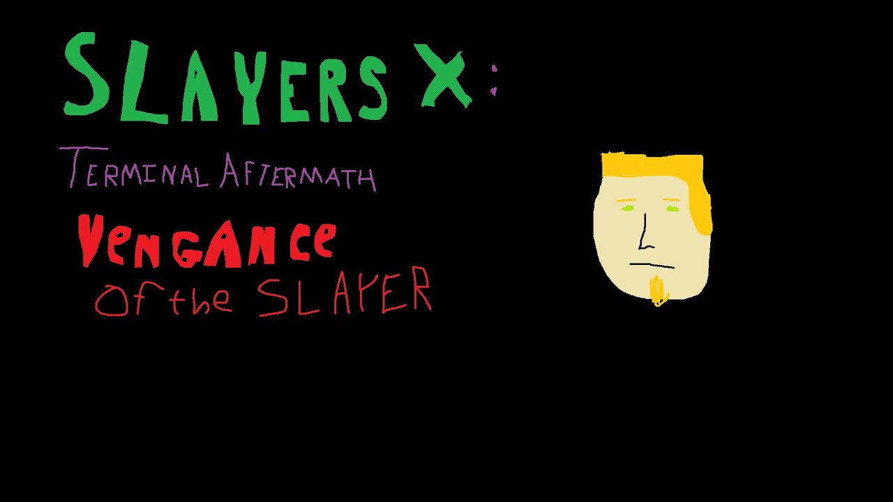 Slayers X: TA:VotS - Day 1 - Psykos are terds - YouTube