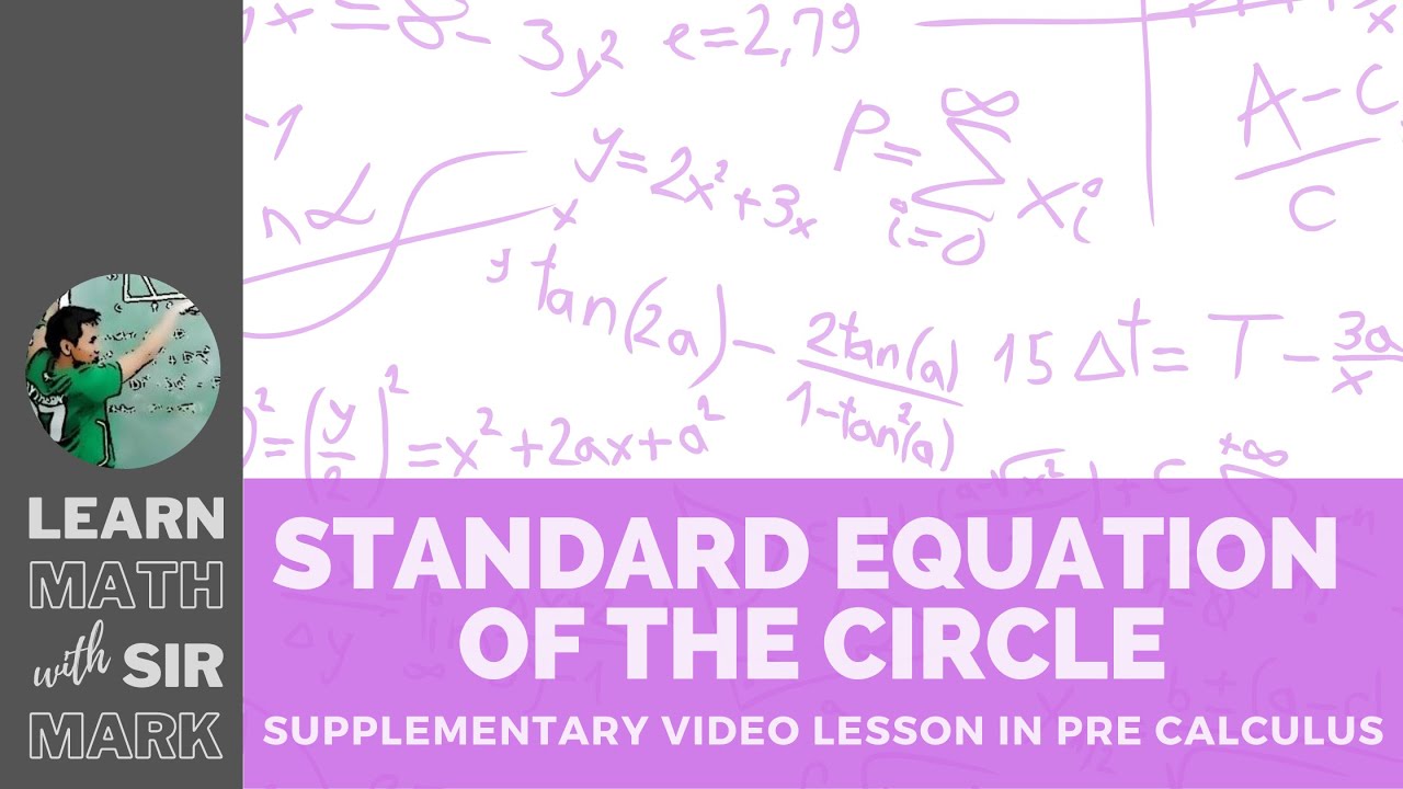 Standard Equation of the Circle (MELC Quarter 1, Week 1) - YouTube