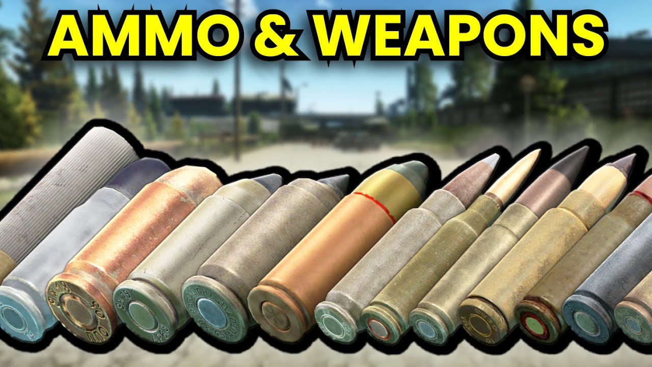 ALL Tarkov Ammo Progression Explained - The Best Weapons & Ammo At ...