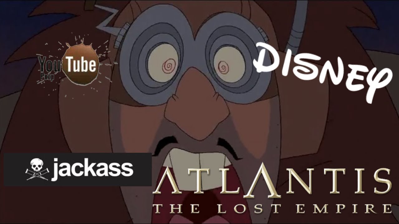 YTP Disney Jackass: Atlantis: The Lost Empire - YouTube