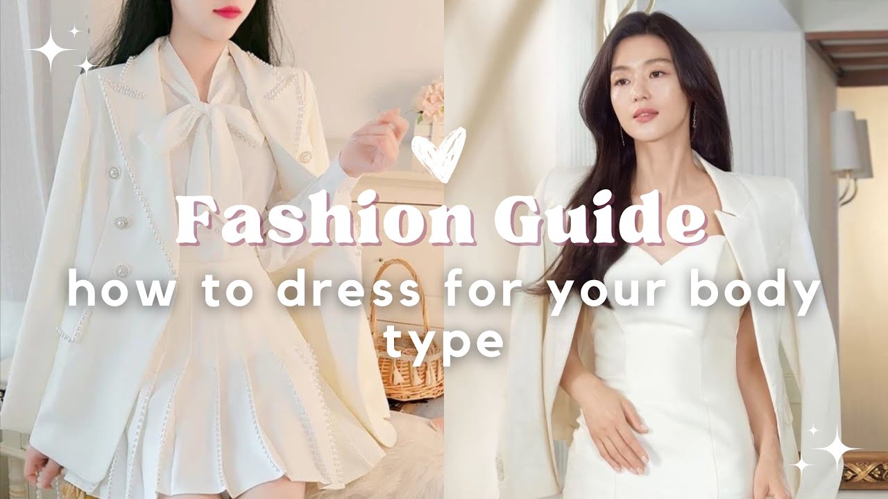 The Ultimate Guide on How to Dress for your Body Shape | How to Dress ...