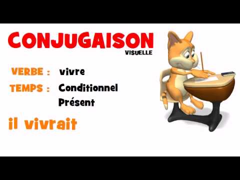 Conjugaison = vivre = Conditionnel Présent - YouTube