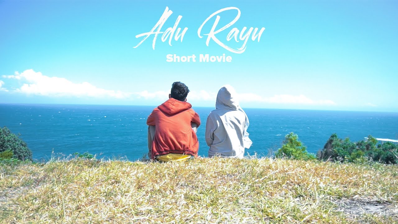 ADU RAYU ~ SHORT MOVIE - YouTube