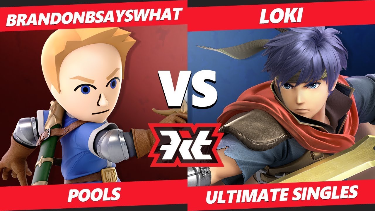 Smash Ultimate Tournament - BrandonBSaysWhat (Mii Swordfighter) Vs Loki ...